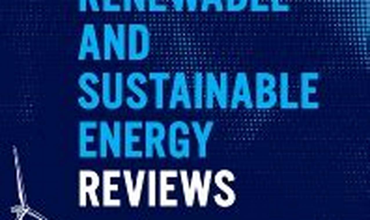 Elsevier's Renewable & Sustainable Energy Reviews: Insights